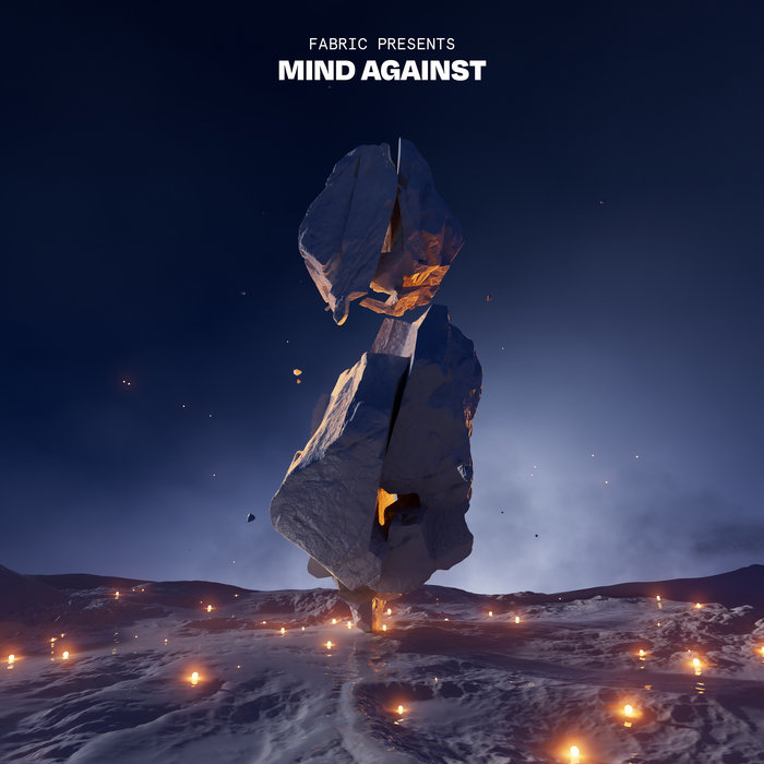 fabric presents Mind Against | Mind Against