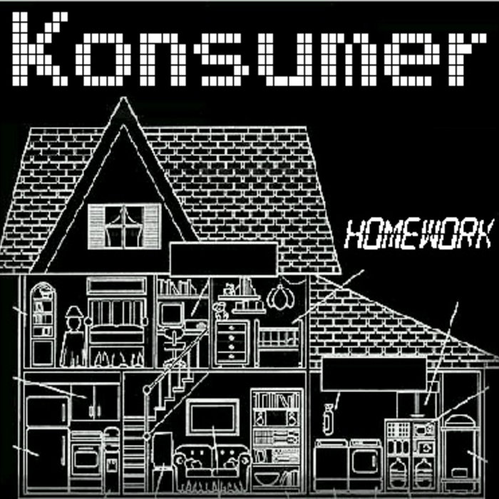 Konsumer - Homework | Konsumer | T.r.E.E. Productions