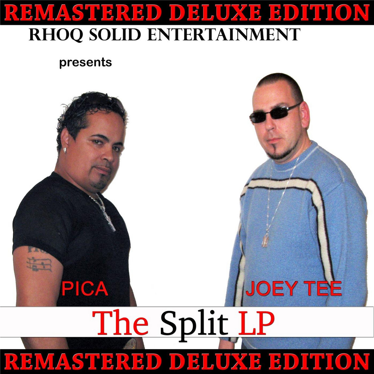 The Split LP (Remastered Deluxe Edition) | Joey Tee & Pica | Rhoq Solid Entertainment