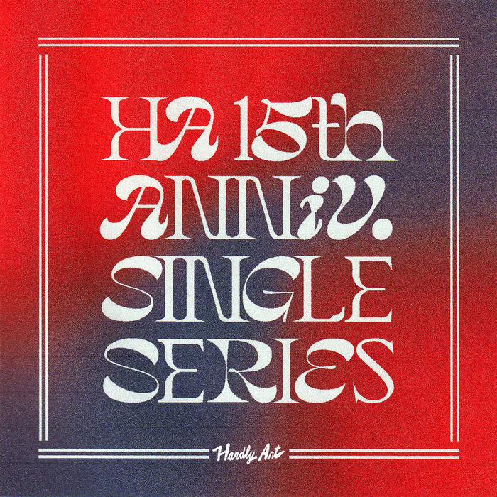 Hardly Art 15 | Various Artists | Hardly Art Various Artists