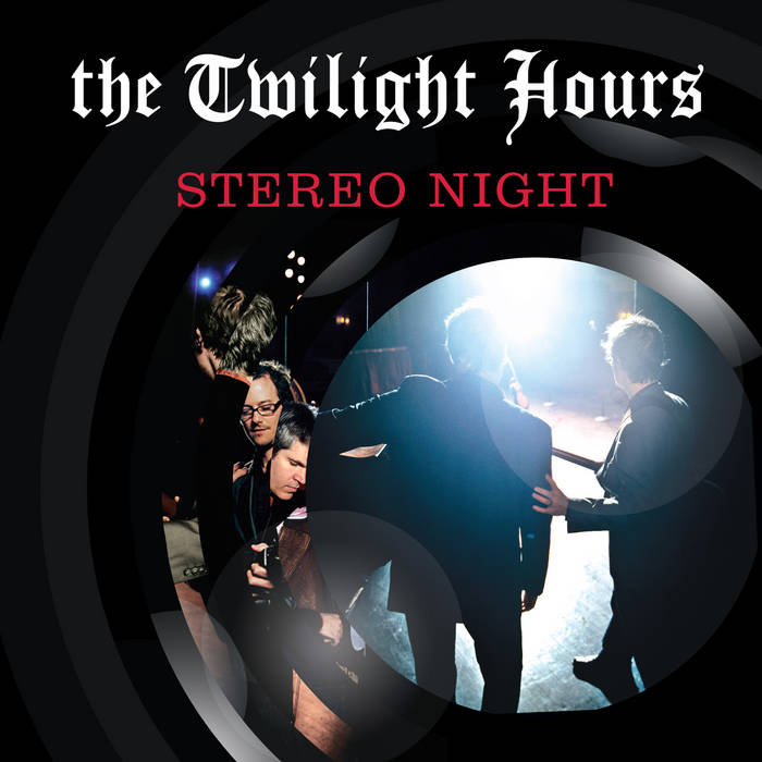 Stereo Night | The Twilight Hours