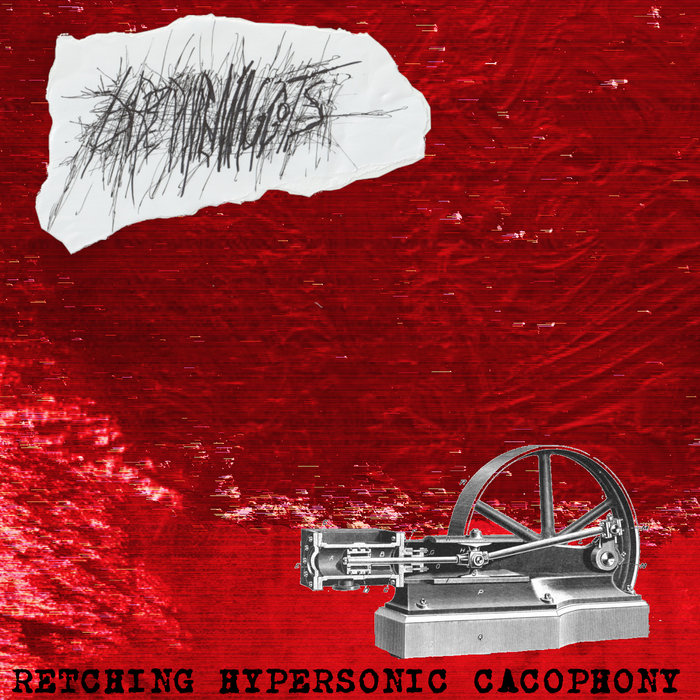 RETCHING HYPERSONIC CACOPHONY | BARBED WIRE MAGGOTS | GUTTER HEAVE