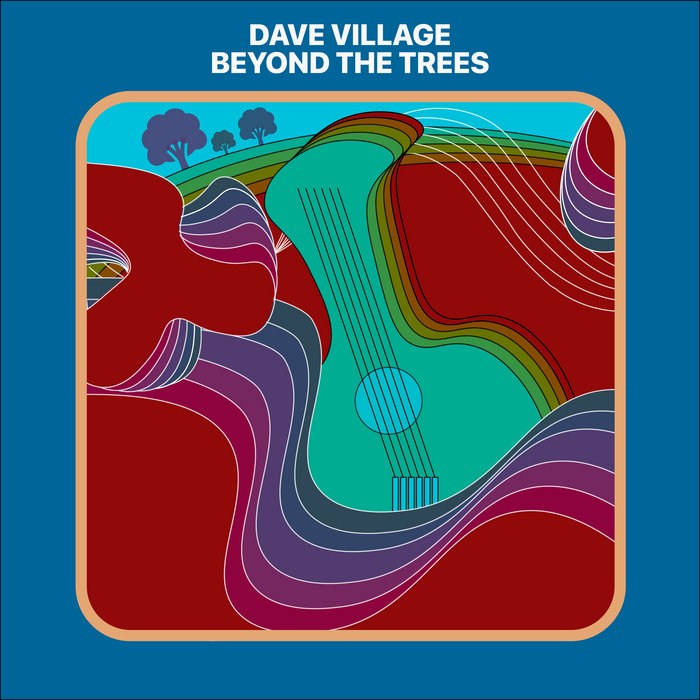 Beyond the Trees | Dave Village