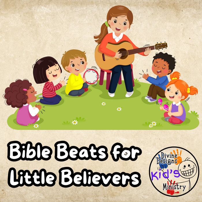 Album- Bible Beats for Little Believers | Divine Designs Kid's Ministry ...