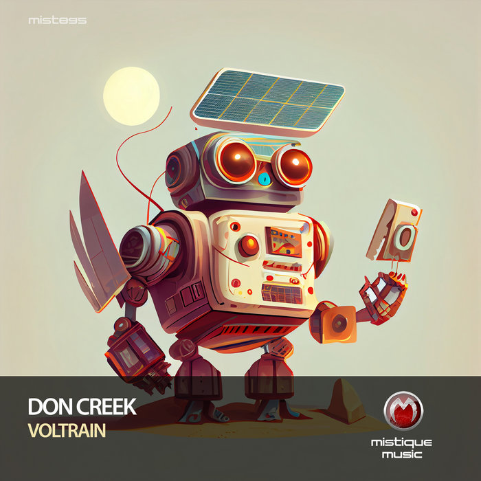 Voltrain | Don Creek | Mistique Music