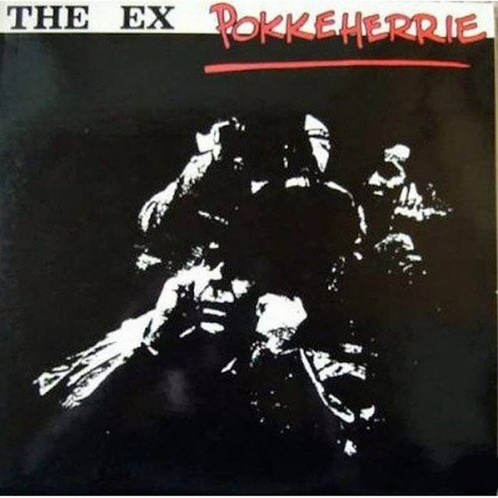 Pokkeherrie | The Ex | Terrie Hessels / Terp Records