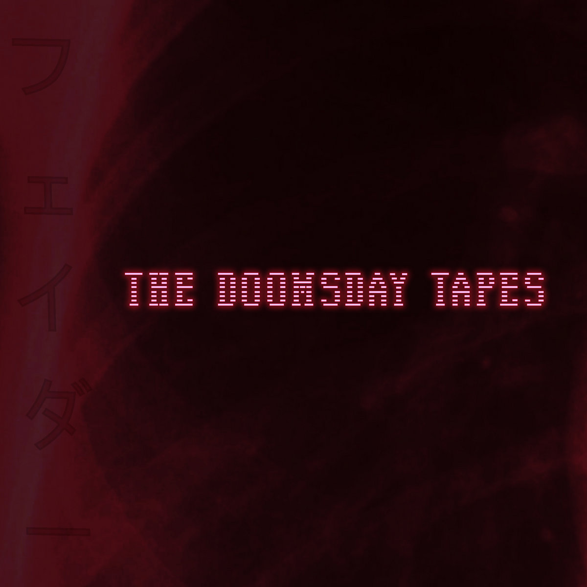 The Doomsday Tapes | Phaeder
