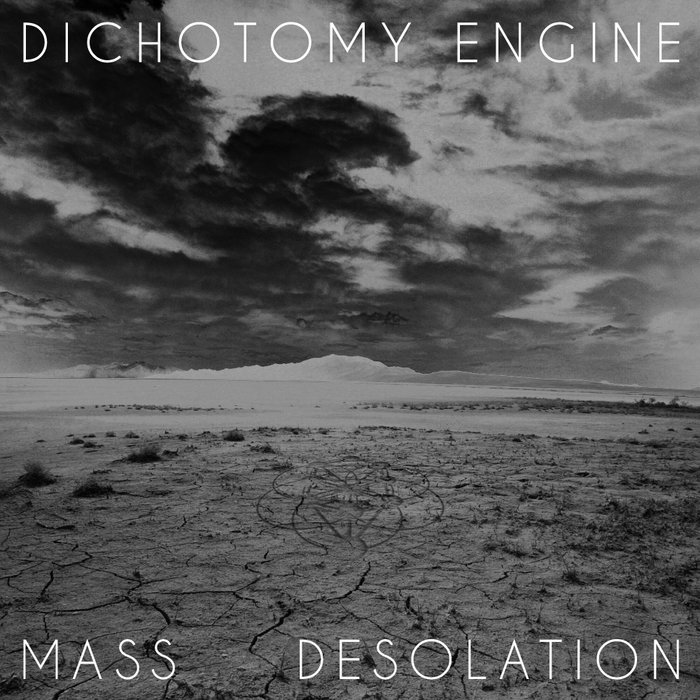 [dsr085] Dichotomy Engine : Mass Desolation /// shoegaze drone ...