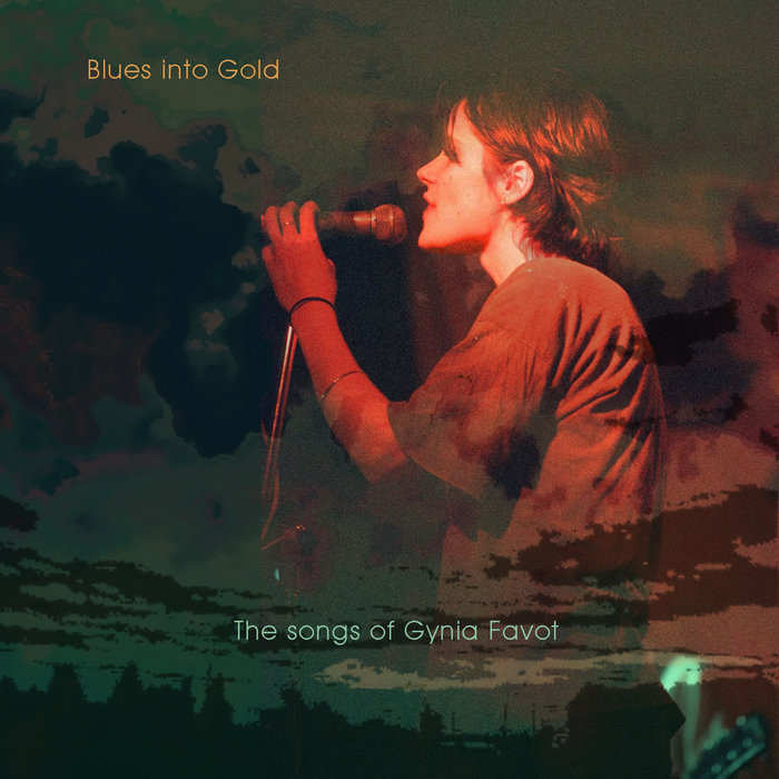 Blues Into Gold - The Songs Of Gynia Favot | Sound As Ever (Australian ...