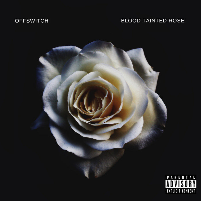 Blood Tainted Rose | Offswitch | Midwest Sadboi Records