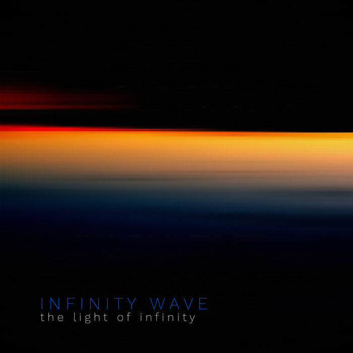 The Light of Infinity | Infinity Wave