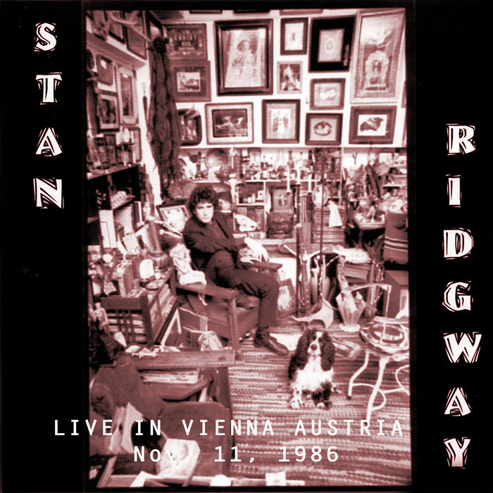 Stan Ridgway Live in Vienna 1986 | Stan Ridgway LIVE / Ridgway ...