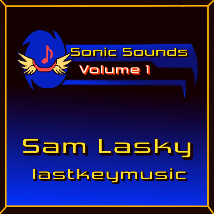 Sonic Sounds (Volume 1) | lastkeymusic | Sam Lasky