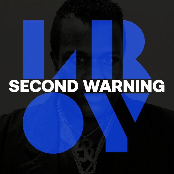 Second Warning | LROY