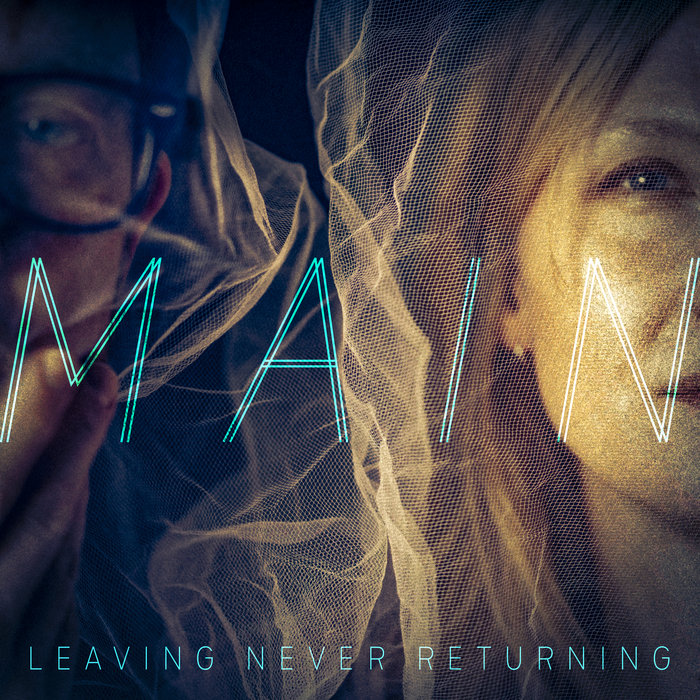 Leaving Never Returning | MAIN