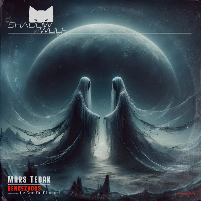 Rendezvous | Mars Tedak | Shadow Wulf
