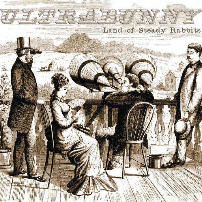 Land of Steady Rabbits | Ultrabunny
