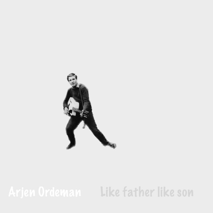 Like father like son | Arjen Ordeman