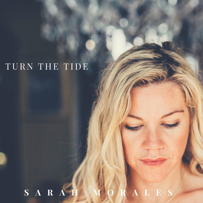 Turn the Tide | Sarah Morales