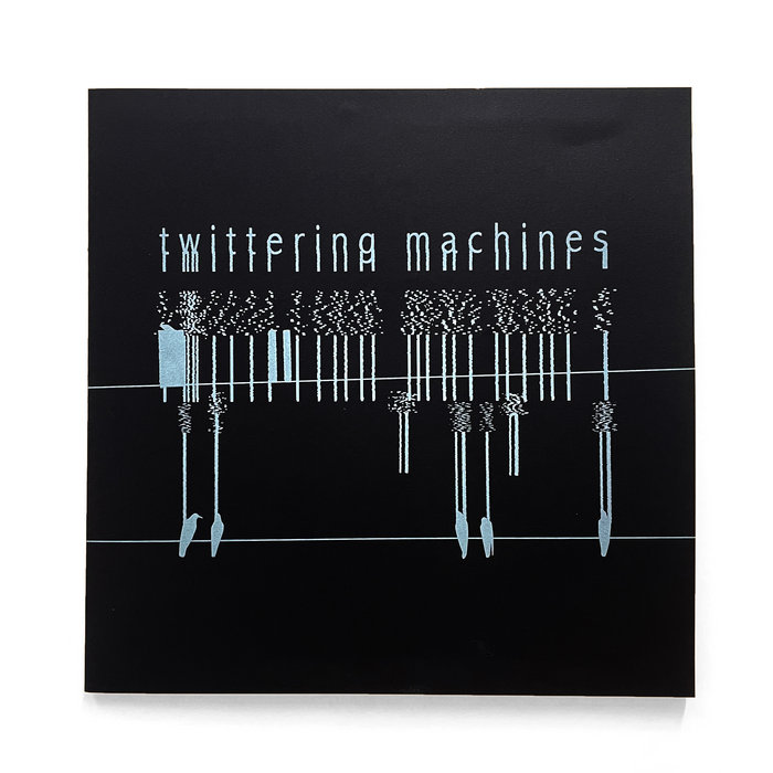 Twittering Machines | Kathy Hinde | TBC Editions