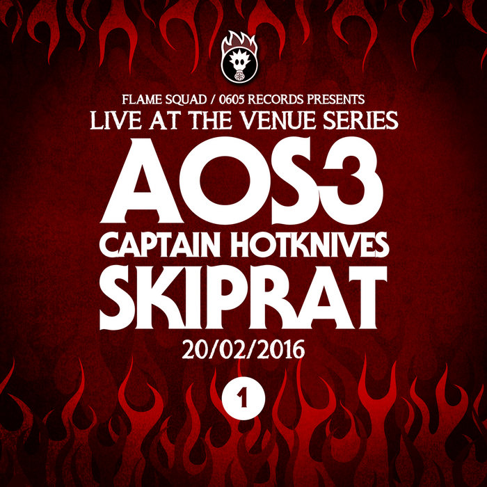 Flame Squad Live #01 | 0605 Records