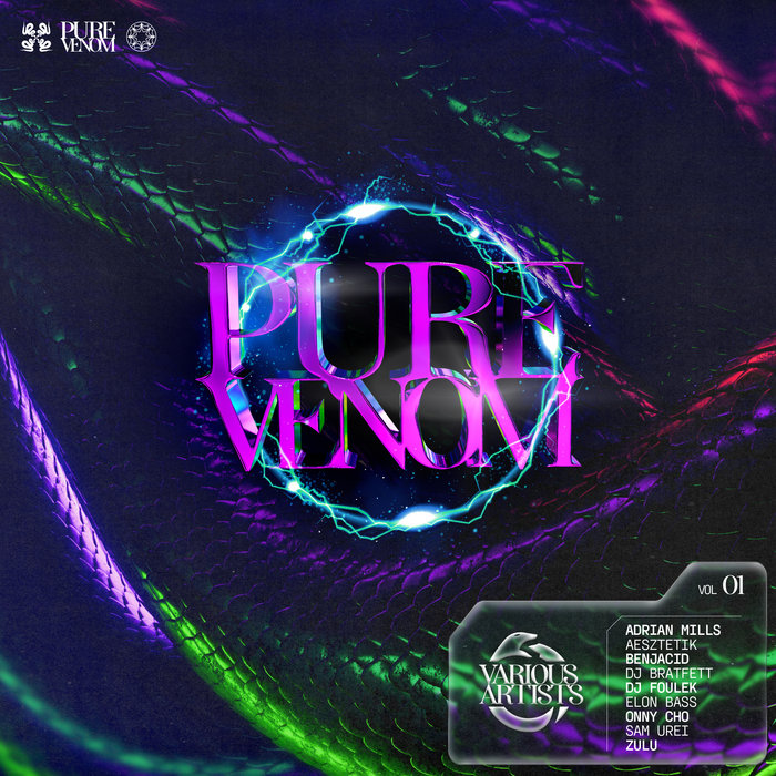 Pure Venom Various Artist 01 | Adrián Mills, Aesztetik, Benjacid, DJ ...