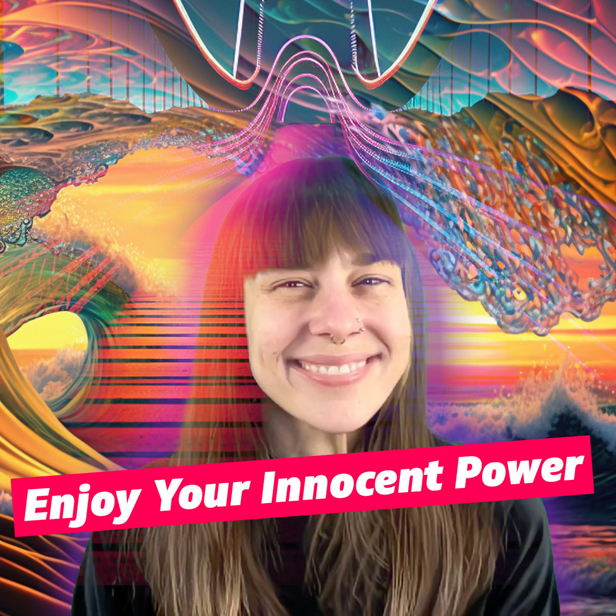 Enjoy Your Innocent Power | Jessica Mullen