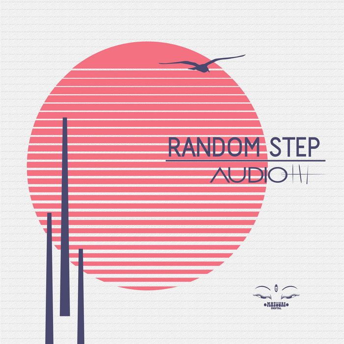 Random Step | AUDIO IN | Matsuri Digital