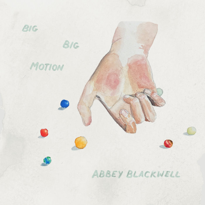 Big Big Motion | Abbey Blackwell