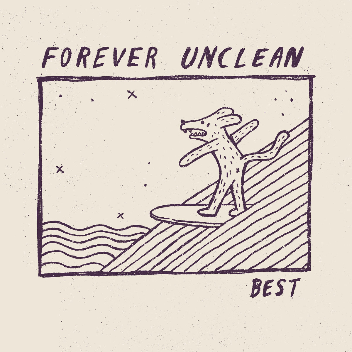 Best | Forever Unclean!