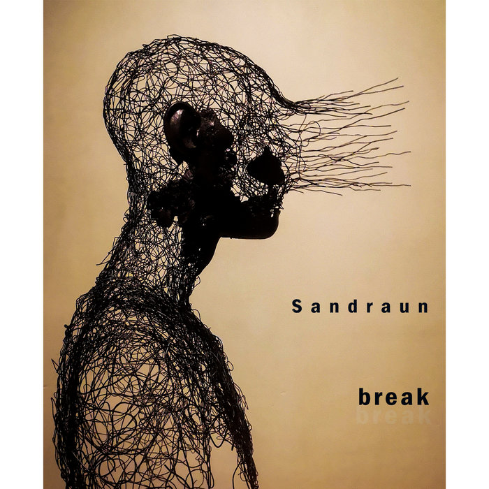 Break EP | Sandraun
