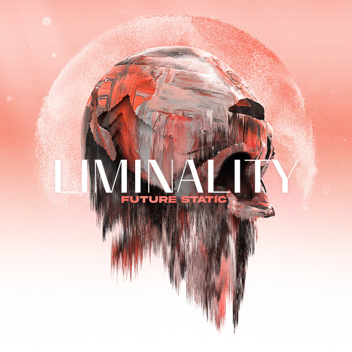 Liminality | Future Static