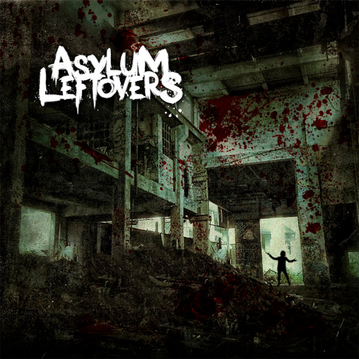 Mind Of A Psychopath | Asylum Leftovers