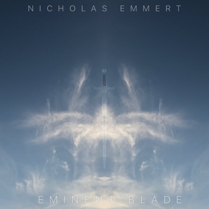 Eminent Blade | Nicholas Emmert