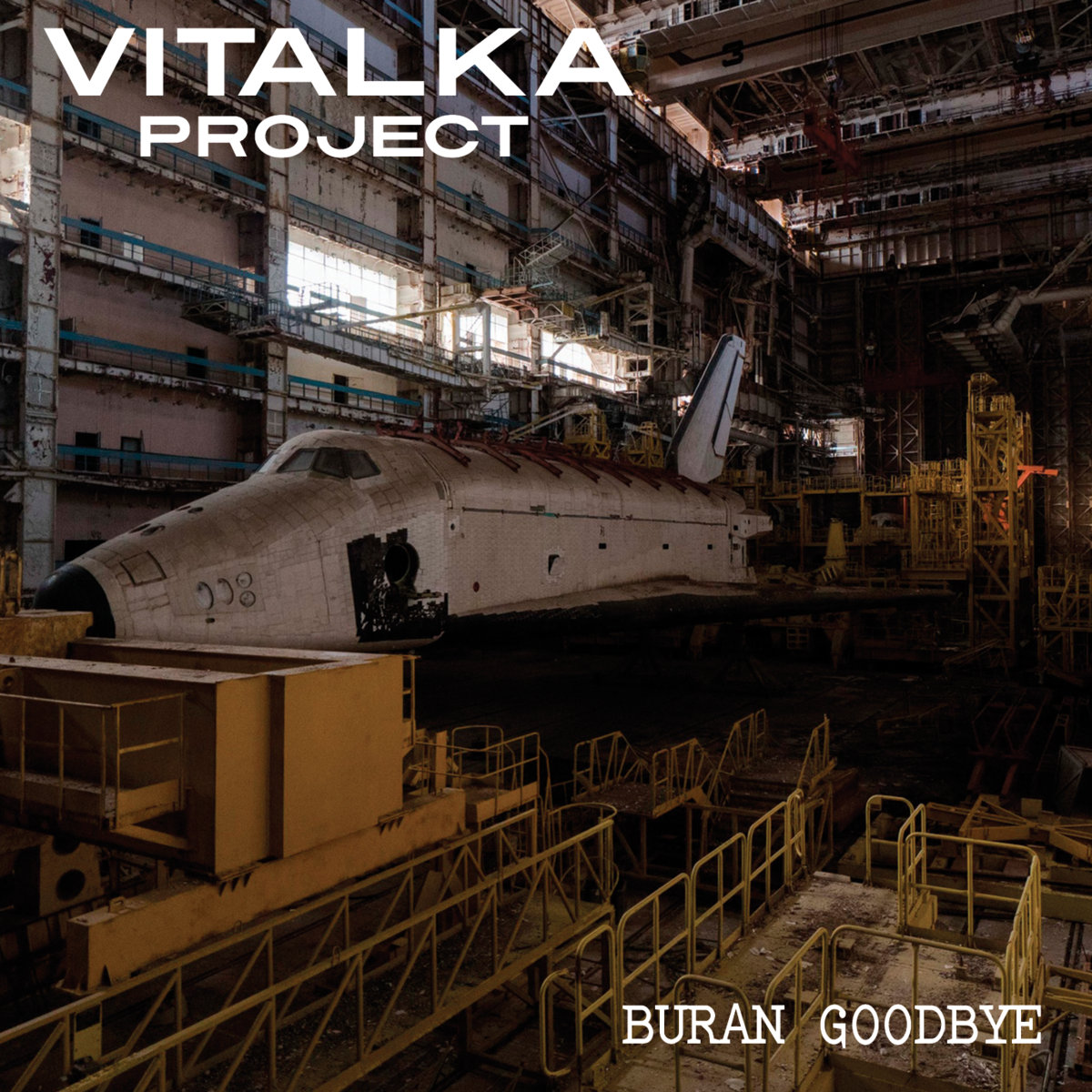 Buran Goodbye | Vitalka Project