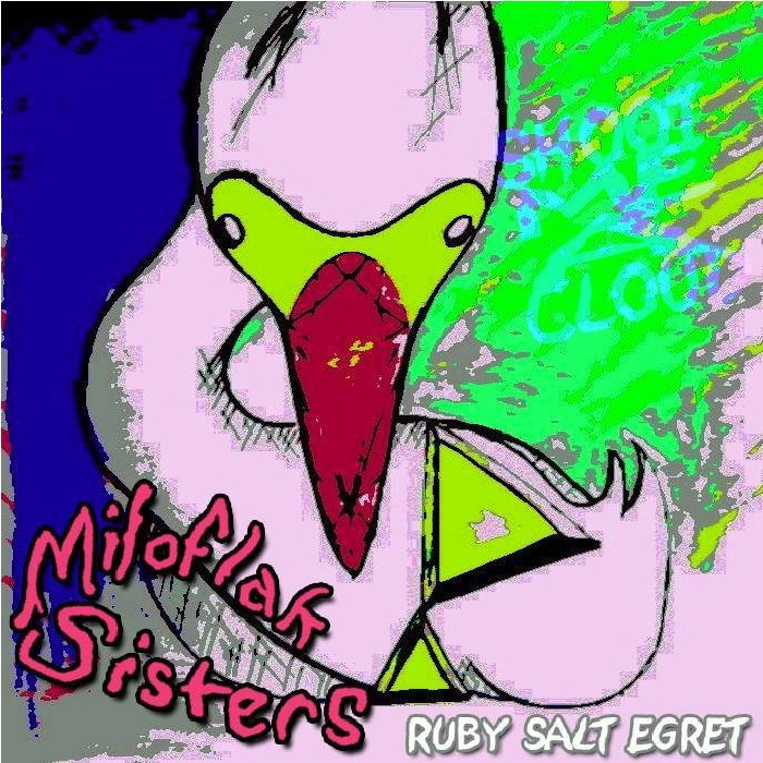 Ruby Salt Egret EP | Miloflak Sisters