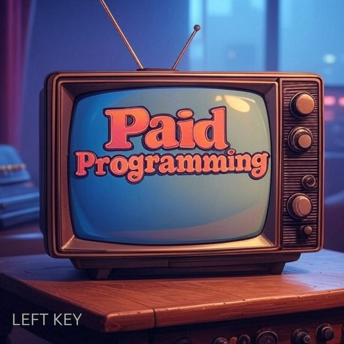 Paid Programming | Left Key