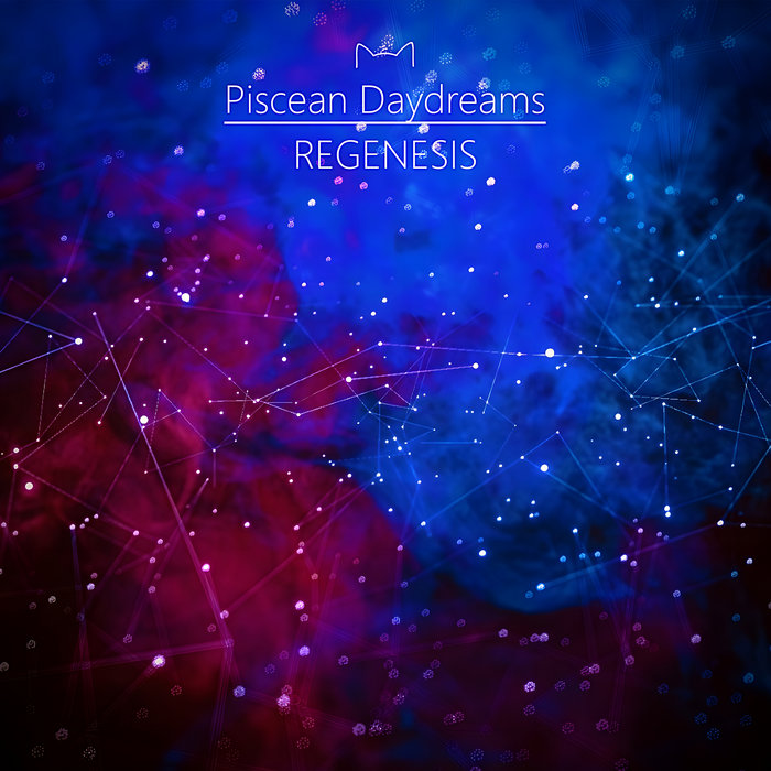 ReGenesis | Piscean Daydreams | Ambient Cat