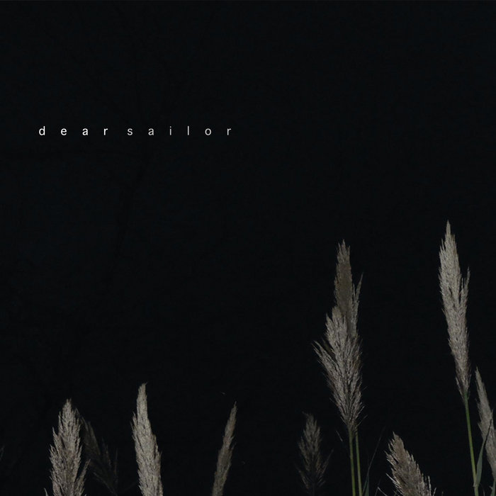 Dear Sailor | Dear Sailor | EL Muelle Records