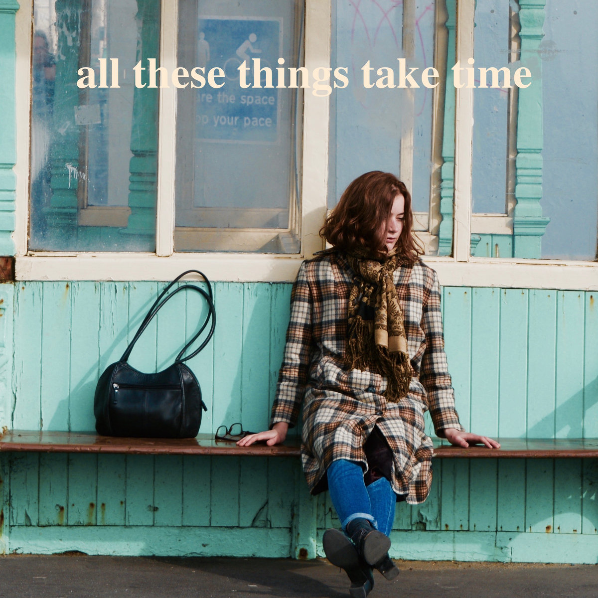 All These Things Take Time | Clara van Wel