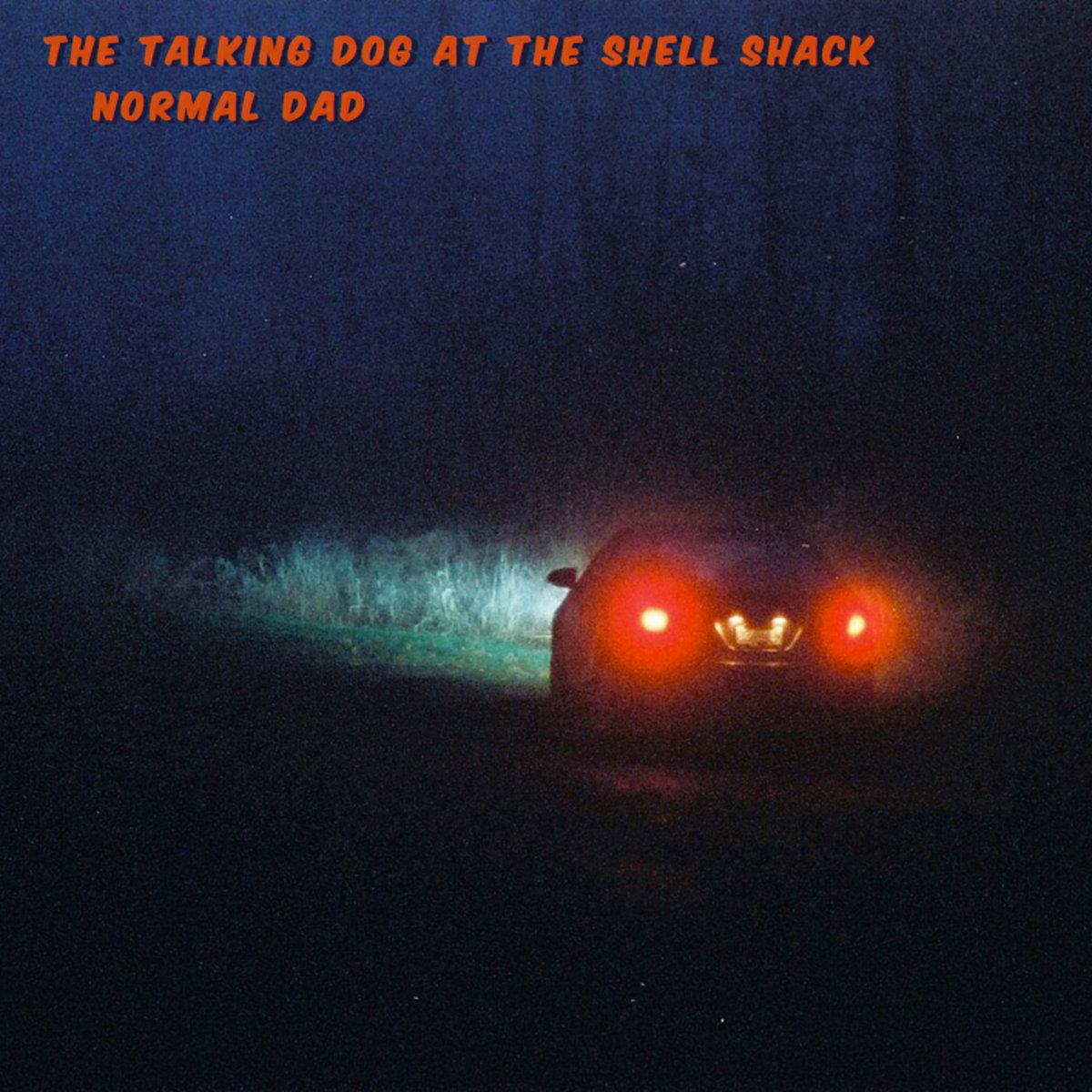 Normal Dad | The Talking Dog at the Shell Shack | The Talking Dog At The Shell Shack