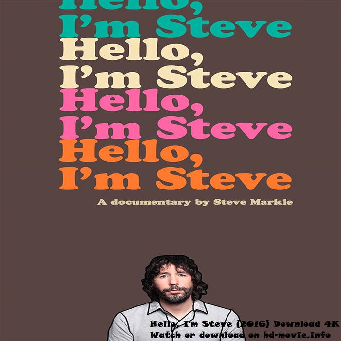 Hello, I'm Steve (2016) Download 4K | eninbarpi1985