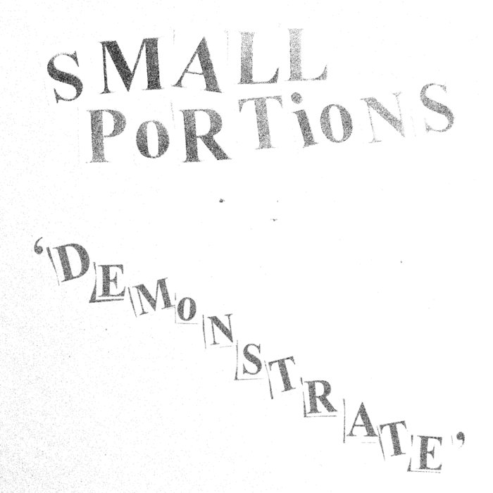 Demonstrate | Small Portions