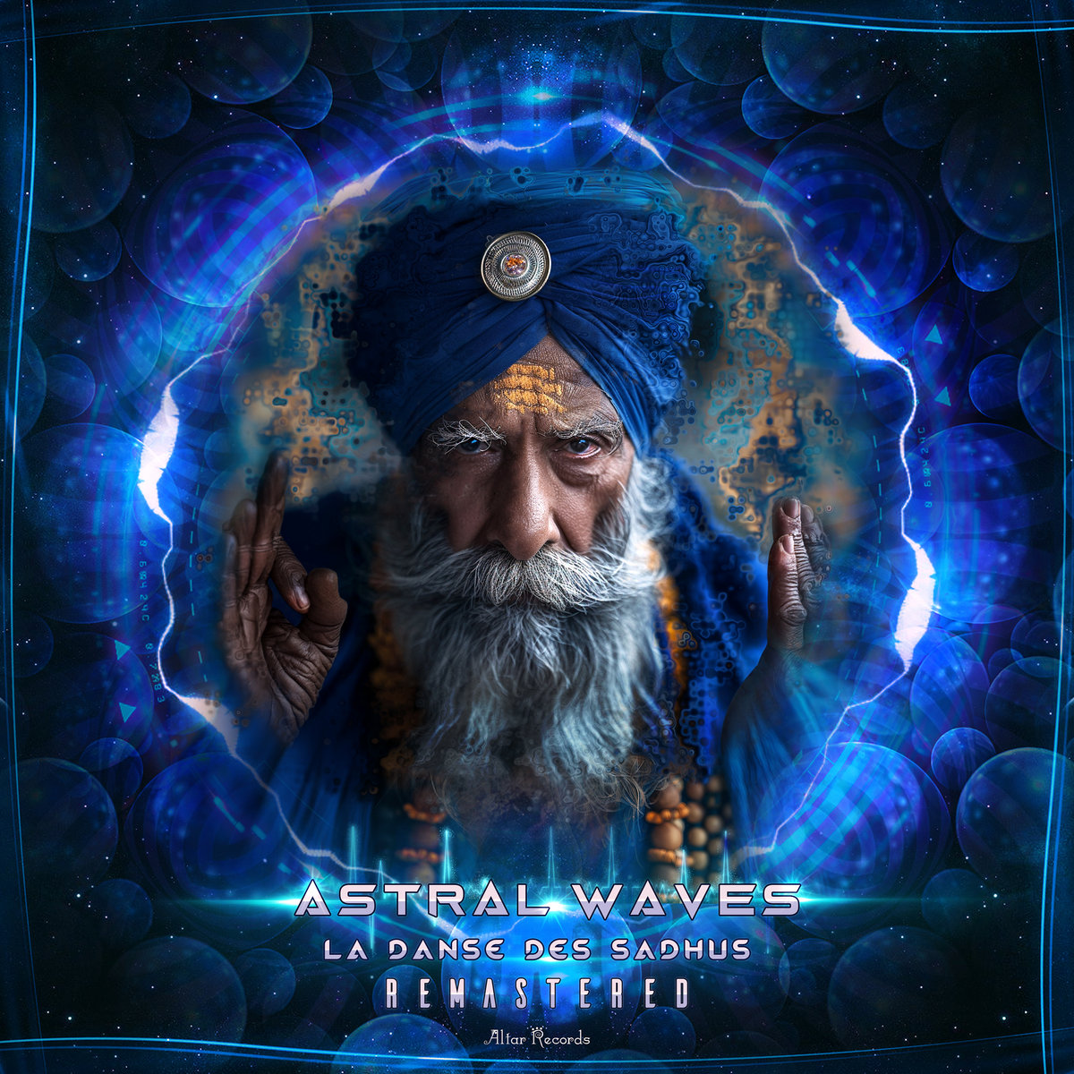 La Danse Des Sadhus | r e m a s t e r e d | ASTRAL WAVES