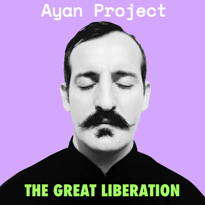 The Great Liberation (LP) | Ayan Project