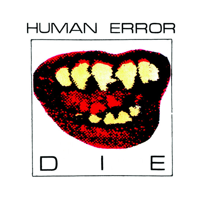 Die | Human Error | Hard Art Records