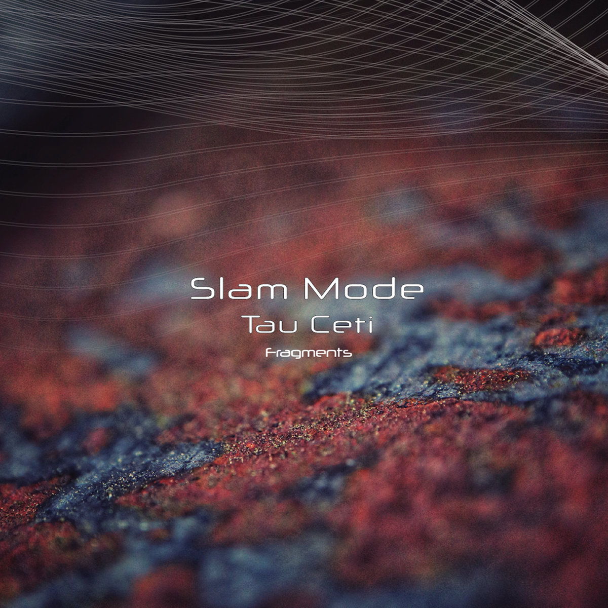 PRE-ORDER -TAU CETI BY SLAM MODE. CD 4 additional Tracks + A Very ... PRE-ORDER -TAU CETI BY SLAM MODE. CD 4 additional Tracks + A Very ...