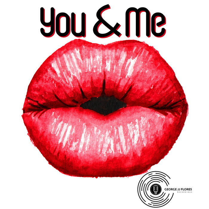 You & Me | George JJ Flores