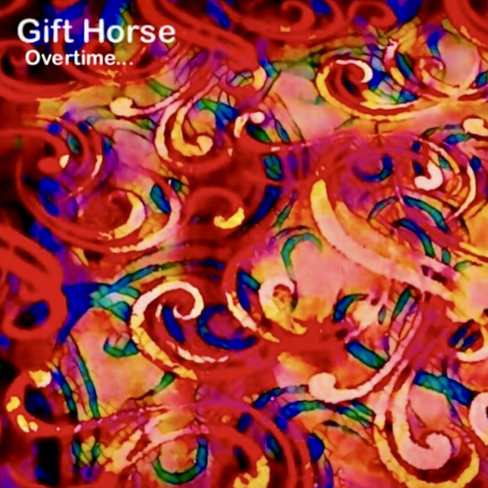 Overtime... | Gift Horse