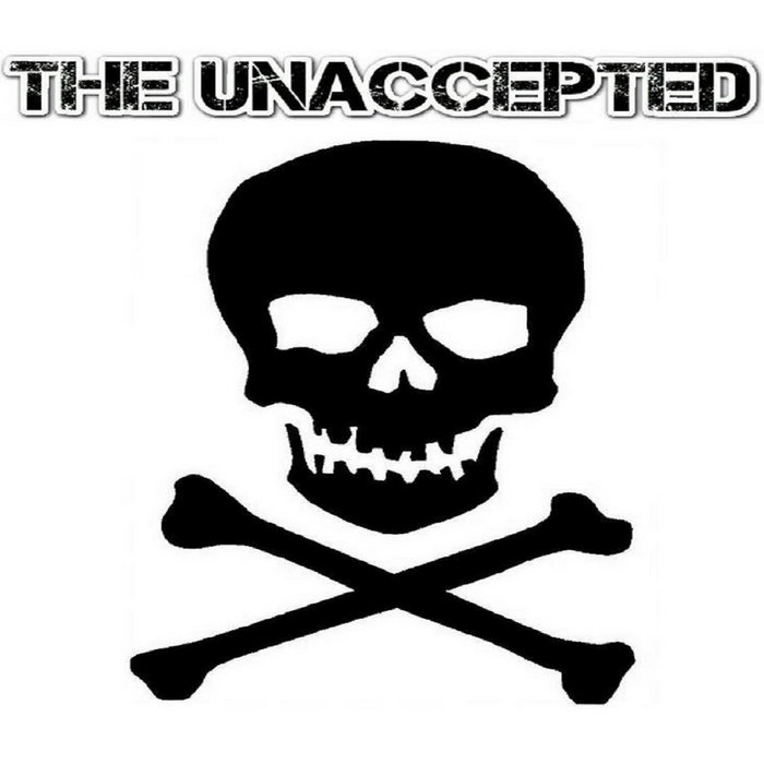 Sick & Tired | The Unaccepted